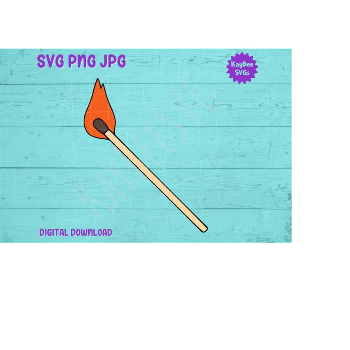 Lit Match SVG PNG JPG Clipart Digital Cut File Download for - Inspire ...
