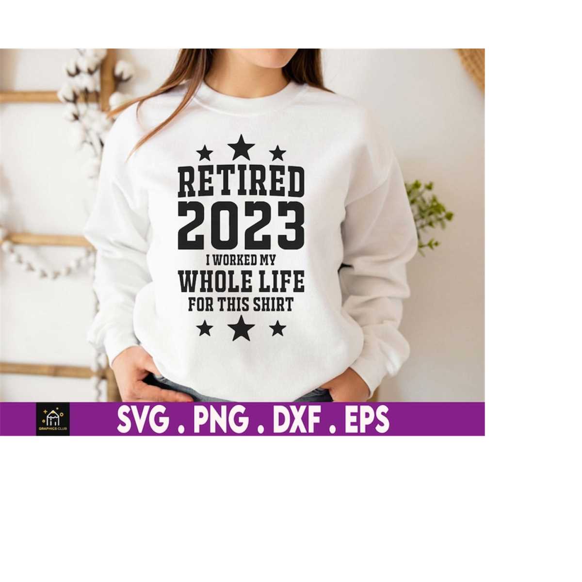 Retired 2023 Svg, Retired 2023 Not My Problem Anymore Svg, R - Inspire ...