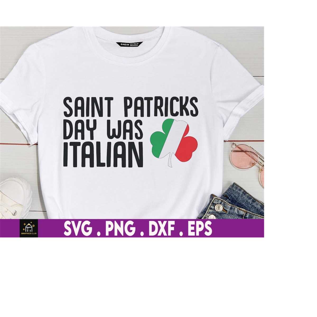 Saint Patricks Day Was Italian Svg, 4 Leaf Clover, Irish Svg - Inspire ...