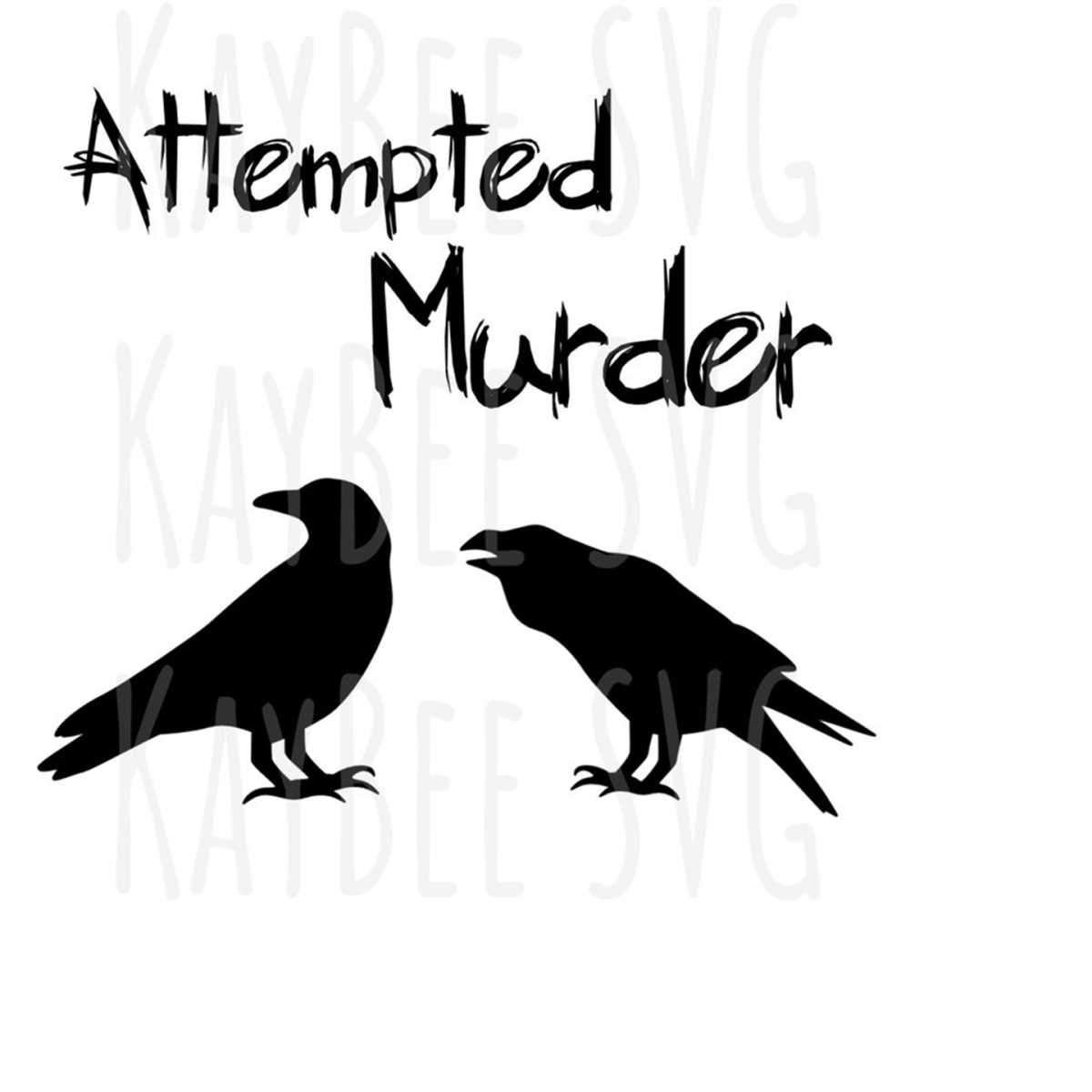 Attempted Murder - Murder of Crows SVG PNG JPG Clipart Digit - Inspire ...