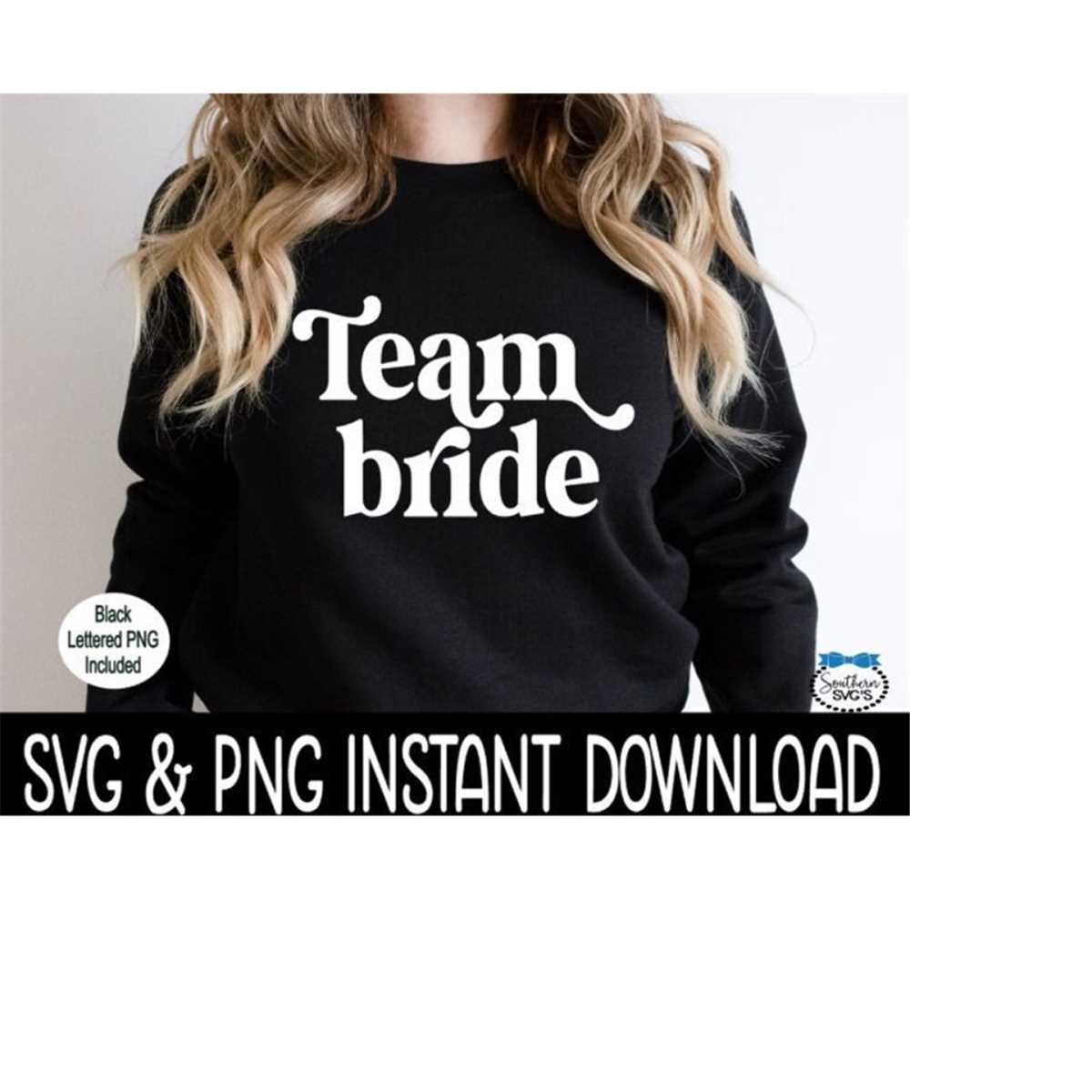 Team Bride SVG, Team Bride PNG, Bridal Party Quotes SvG Inst | Inspire ...