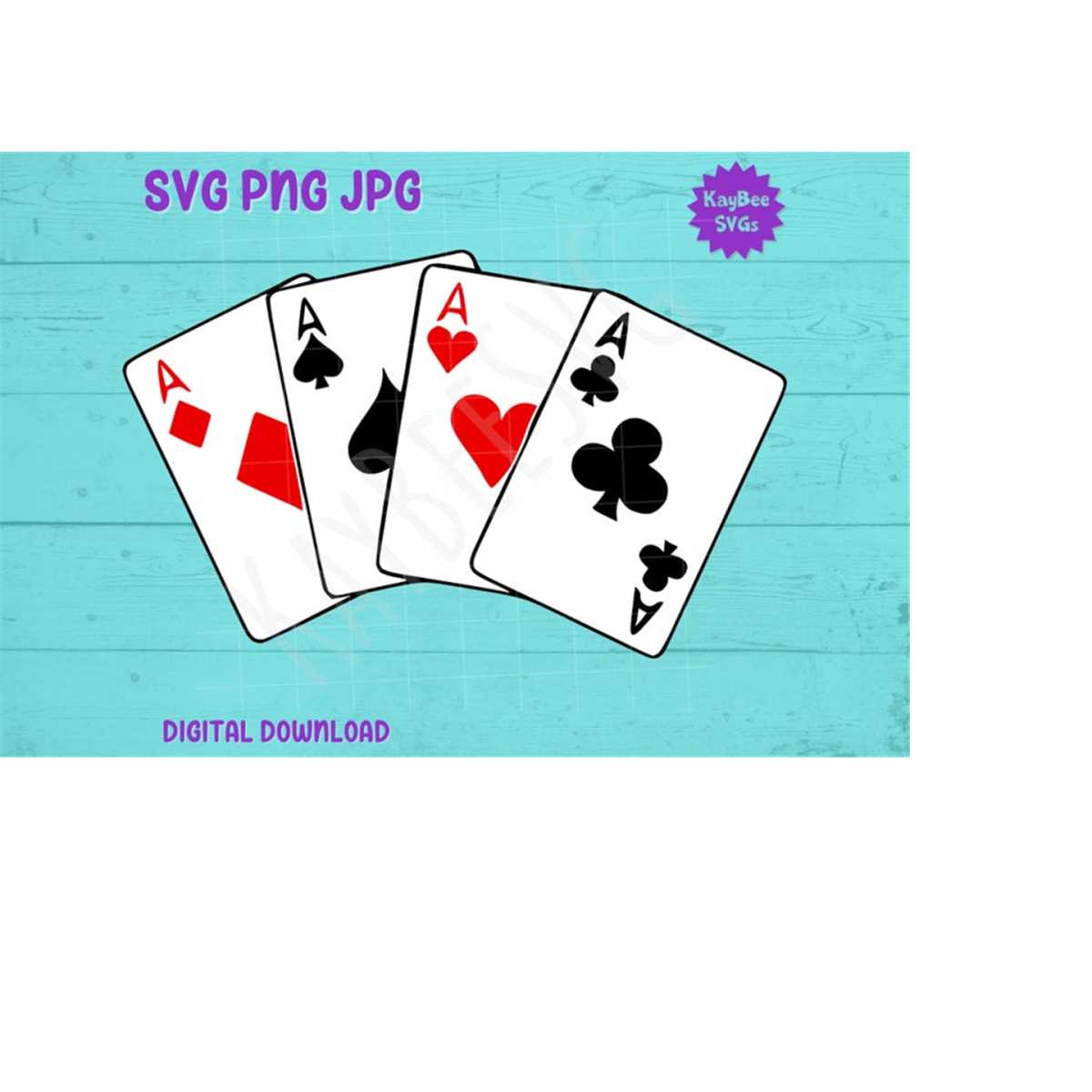 Four Aces Playing Cards SVG PNG Jpg Clipart Digital Cut File - Inspire ...