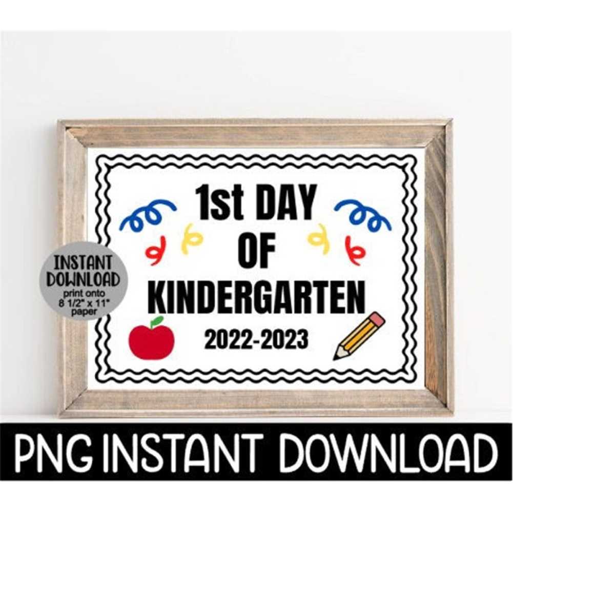 First Day Of Kindergarten School Sign PNG, 1st Day Of School - Inspire ...