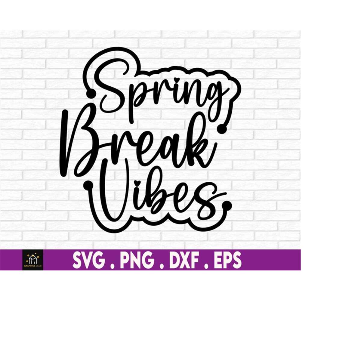 Spring Break, Road Trip, Vacation Svg, Spring Png, Digital D - Inspire ...