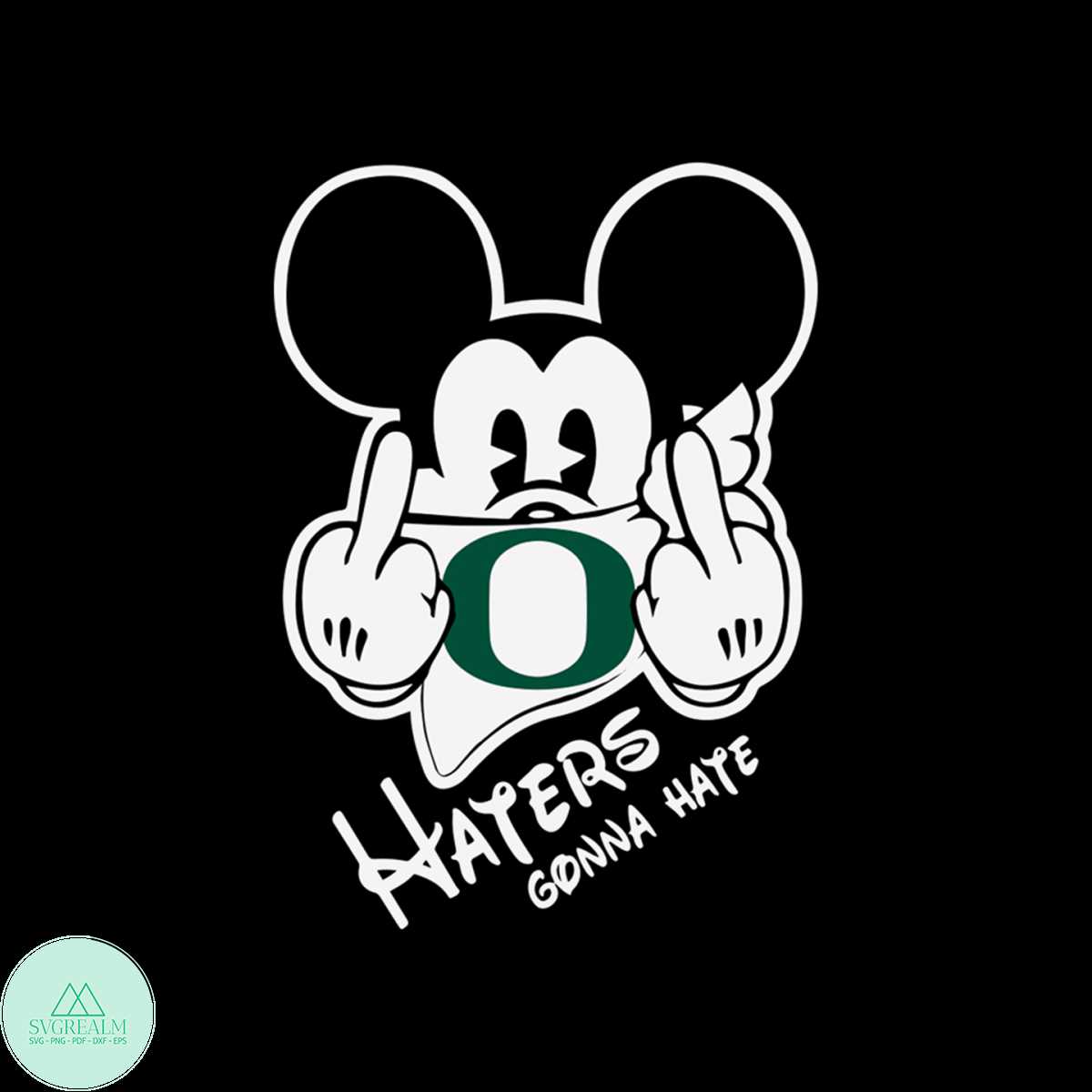 Mickey Haters Gonna Hate Ducks svg - Inspire Uplift