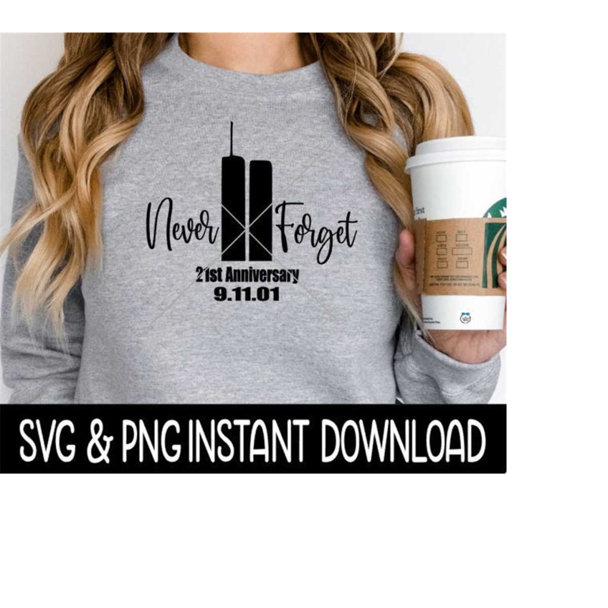 September 11th SVG, Never Forget SVG File, 21st Anniversary - Inspire ...
