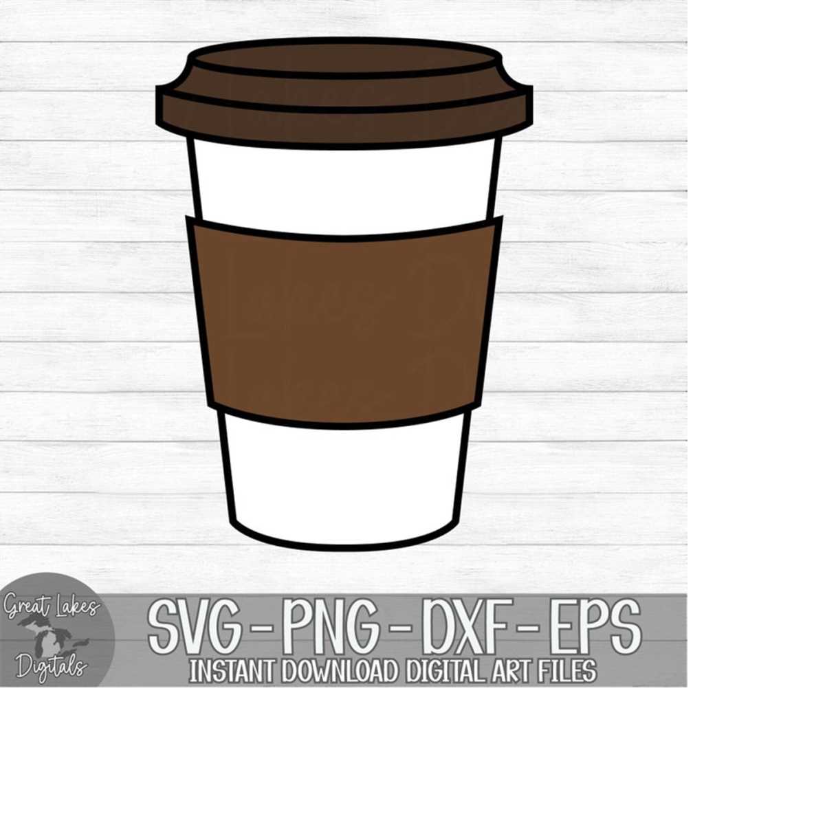 Coffee Cup - Instant Digital Download - svg, png, dxf, and e | Inspire ...