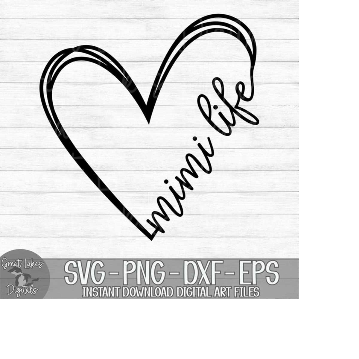 Mimi Life Heart - Instant Digital Download - svg, png, dxf, | Inspire ...