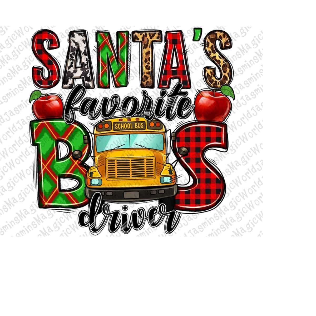 Santa's Favorite School bus driver png sublimation design do | Inspire ...