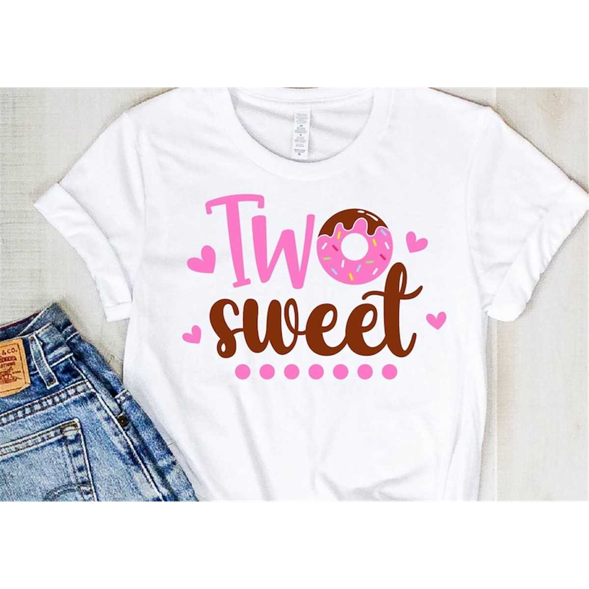 Two Birthday SVG, 2nd Birthday Svg, Two Sweet Svg, Birthday | Inspire ...