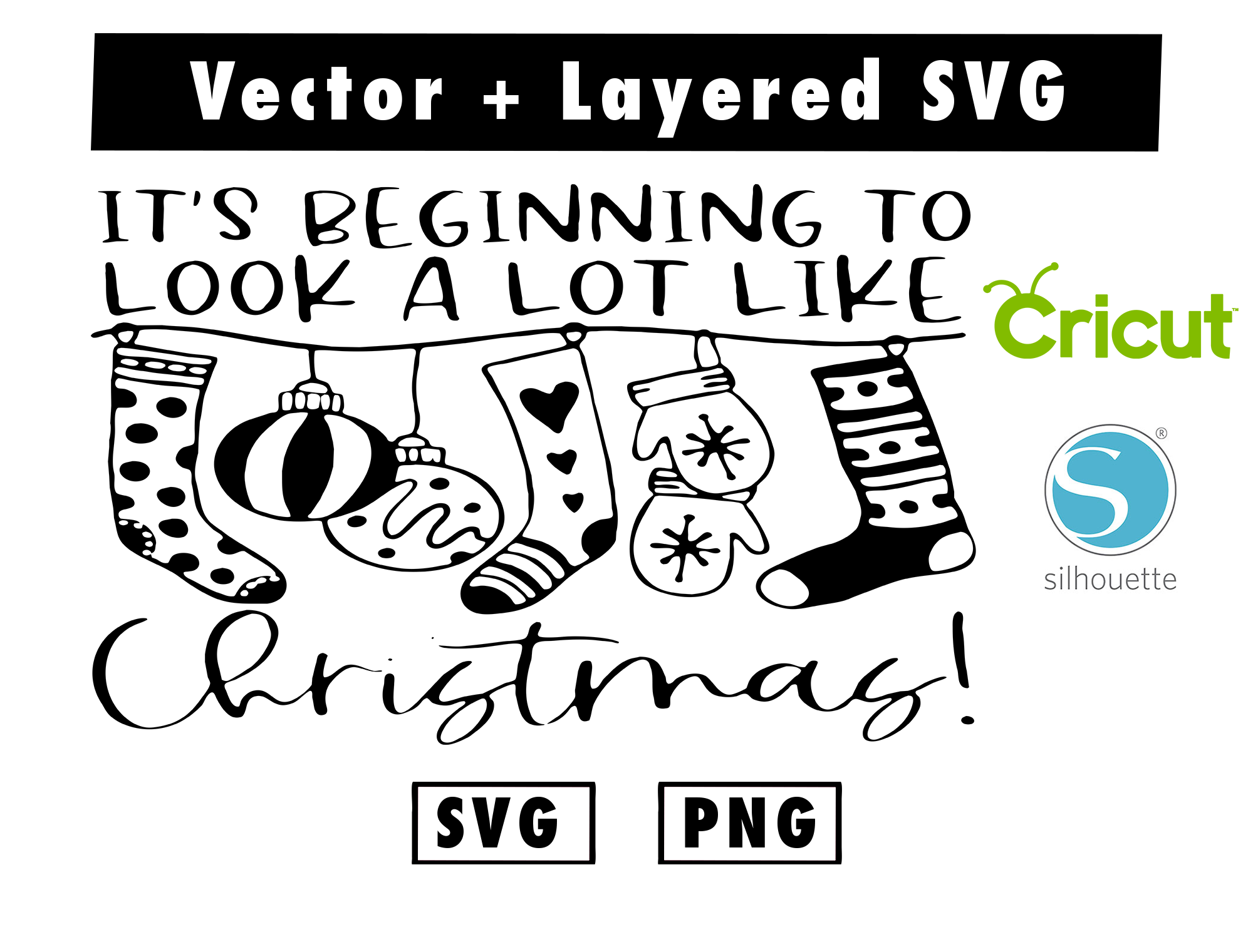 LOOK LIKE CHRISTMAS DECORATIONS svg and png files for cricut | Inspire ...