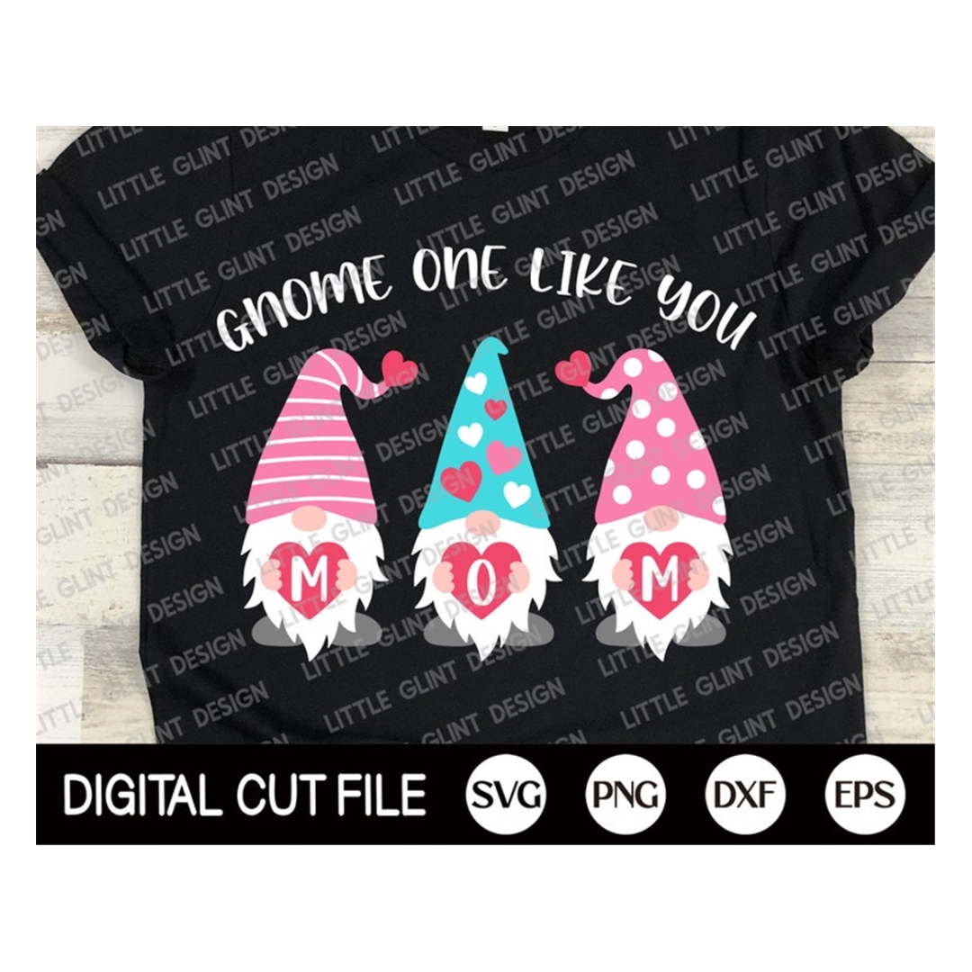 Mothers day Svg, Gnome one like you Svg, Gnomes Svg, Mom Lif | Inspire ...
