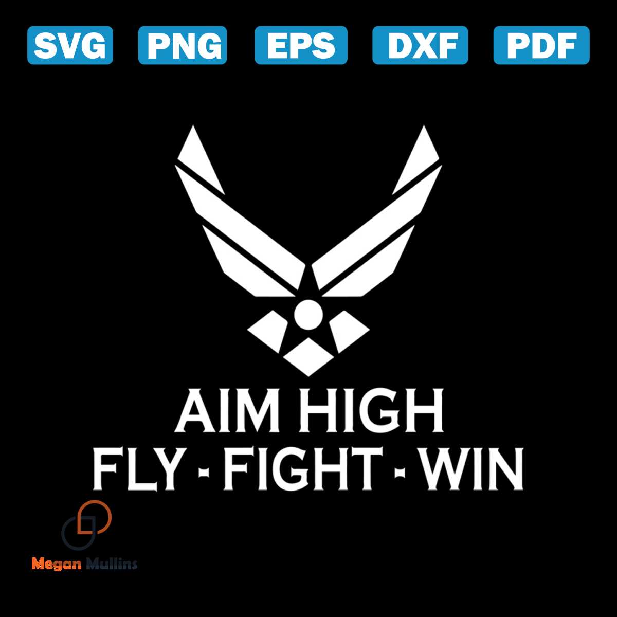 Aim High Fly Fight Win svg | Inspire Uplift