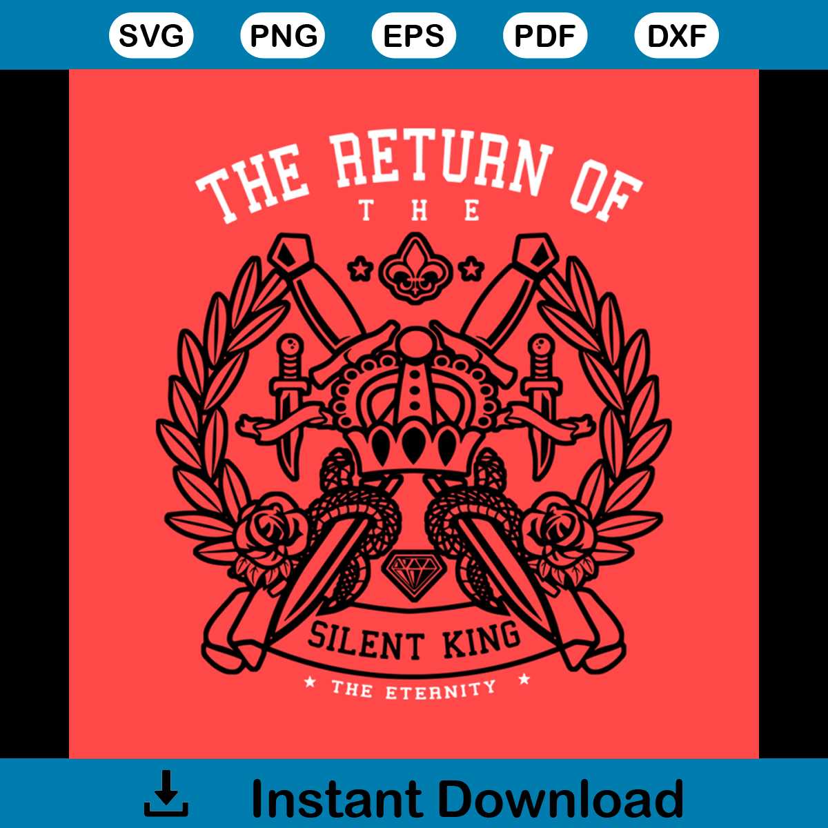 The Return Of The Silent King svg | Inspire Uplift