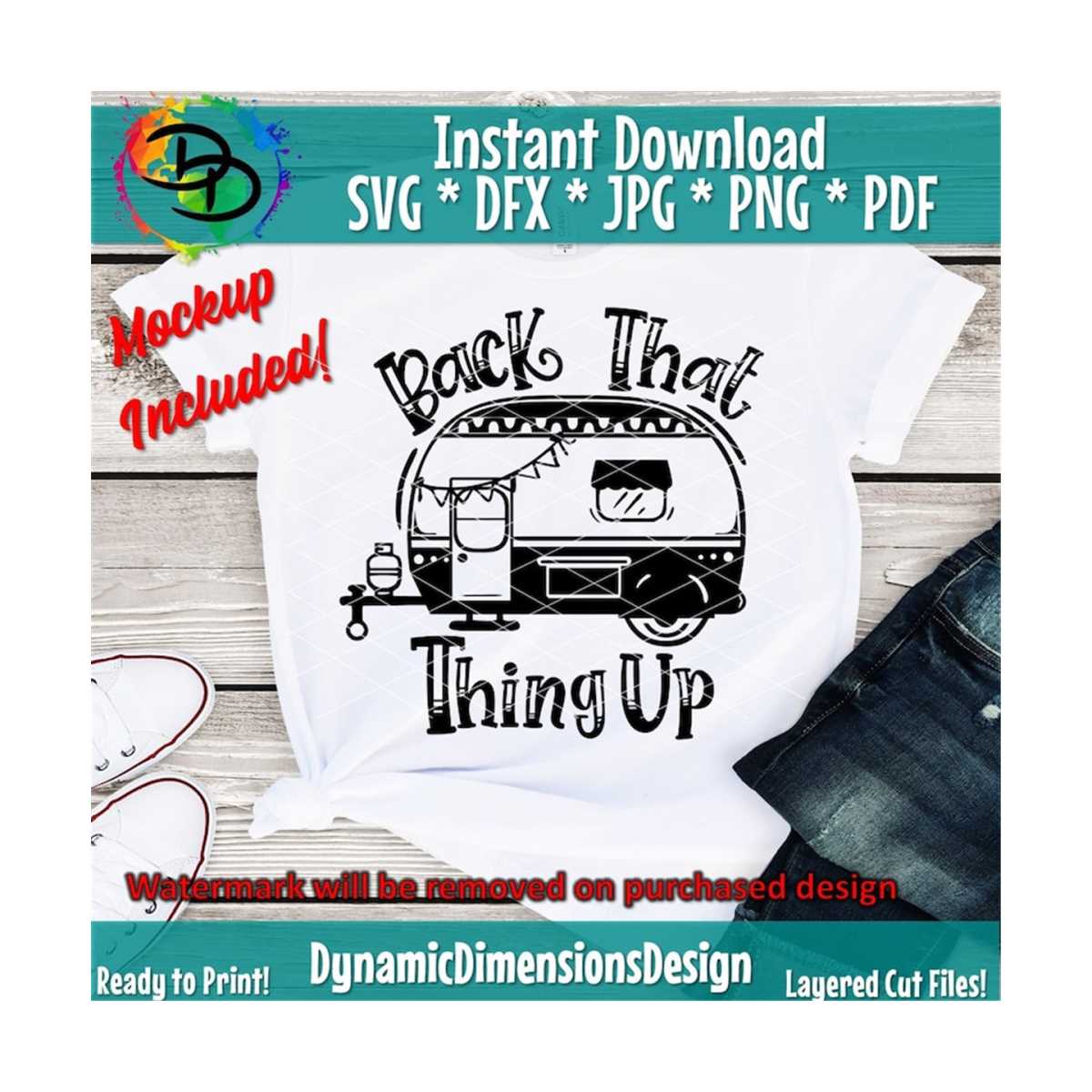 Back that Thing UP svg, Camping svg, Travel svg, Camping quo - Inspire ...