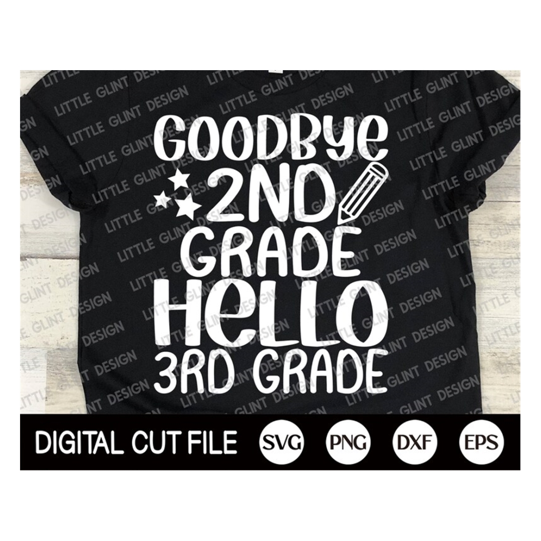 Goodbye 2nd Grade Hello 3rd Grade Svg, 2nd grade Shirt, Shco | Inspire ...