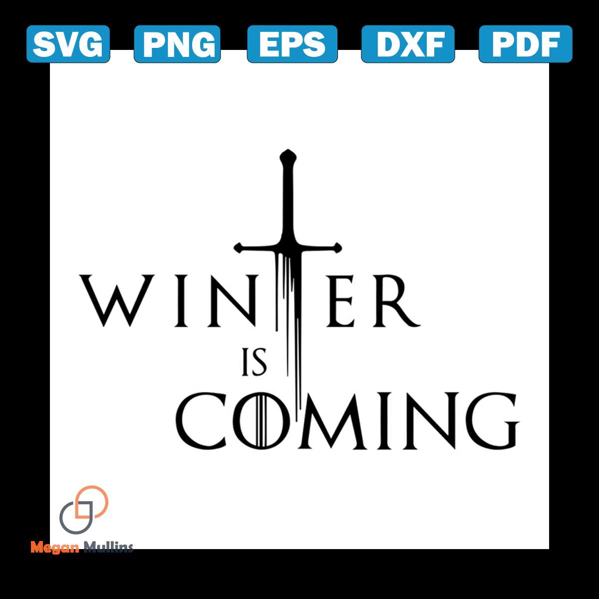 Winter Is Coming Game Of Thrones Svg, Game Svg, Game Of Thro | Inspire ...