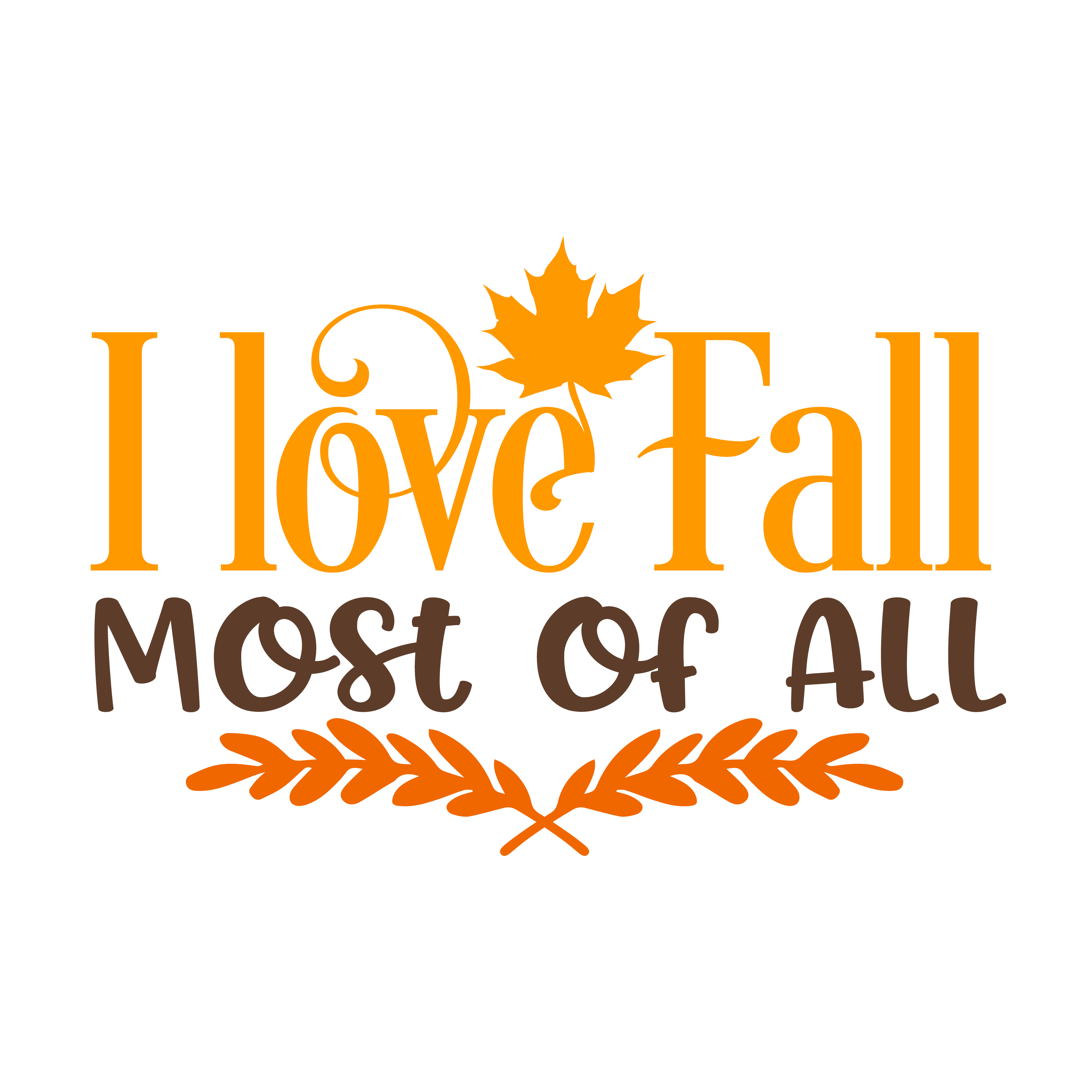 I Love Fall Most of All Svg, Thanksgiving Svg, Cutting File | Inspire ...