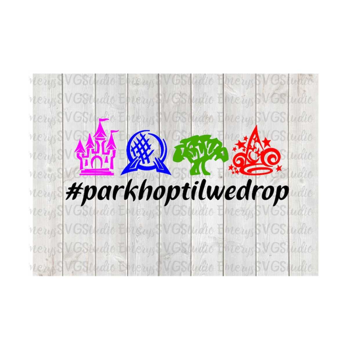 SVG DXF PNG Eps Pdf Park Hop Til You Drop | Inspire Uplift