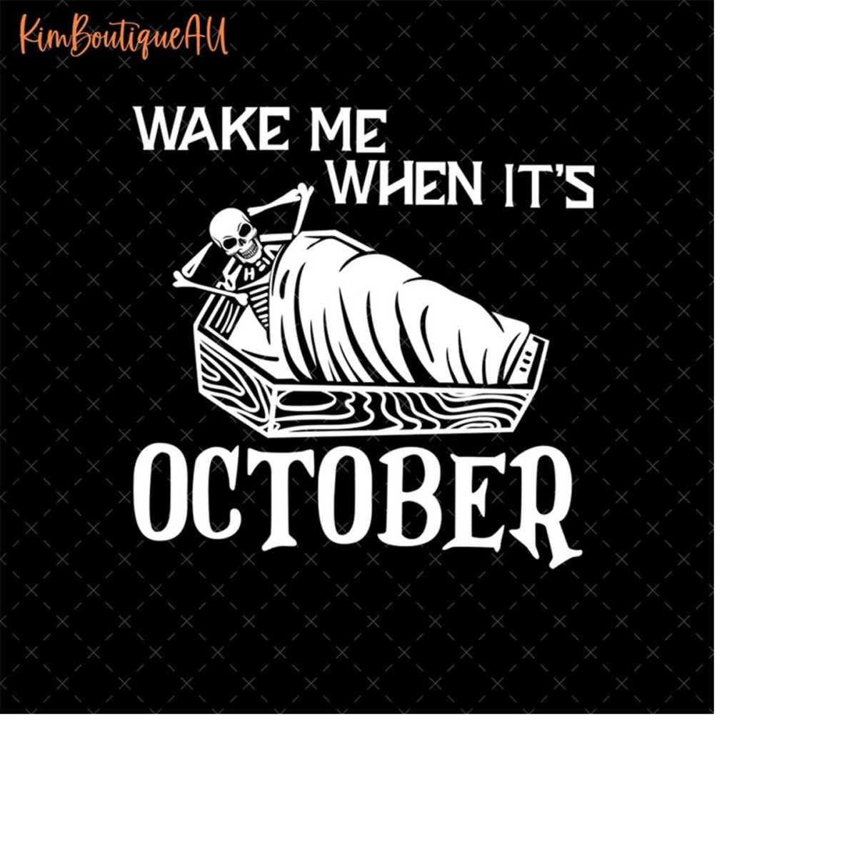 Wake Me When It's October Png, Funny Skeleton Png, Skeleton | Inspire ...