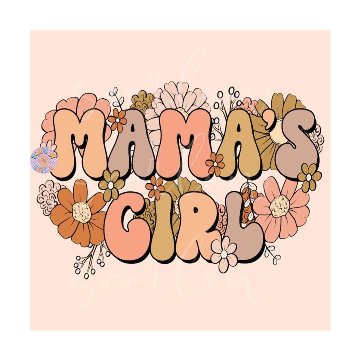 Mama's Girl PNG-Floral Sublimation Digital Design Download-f | Inspire ...