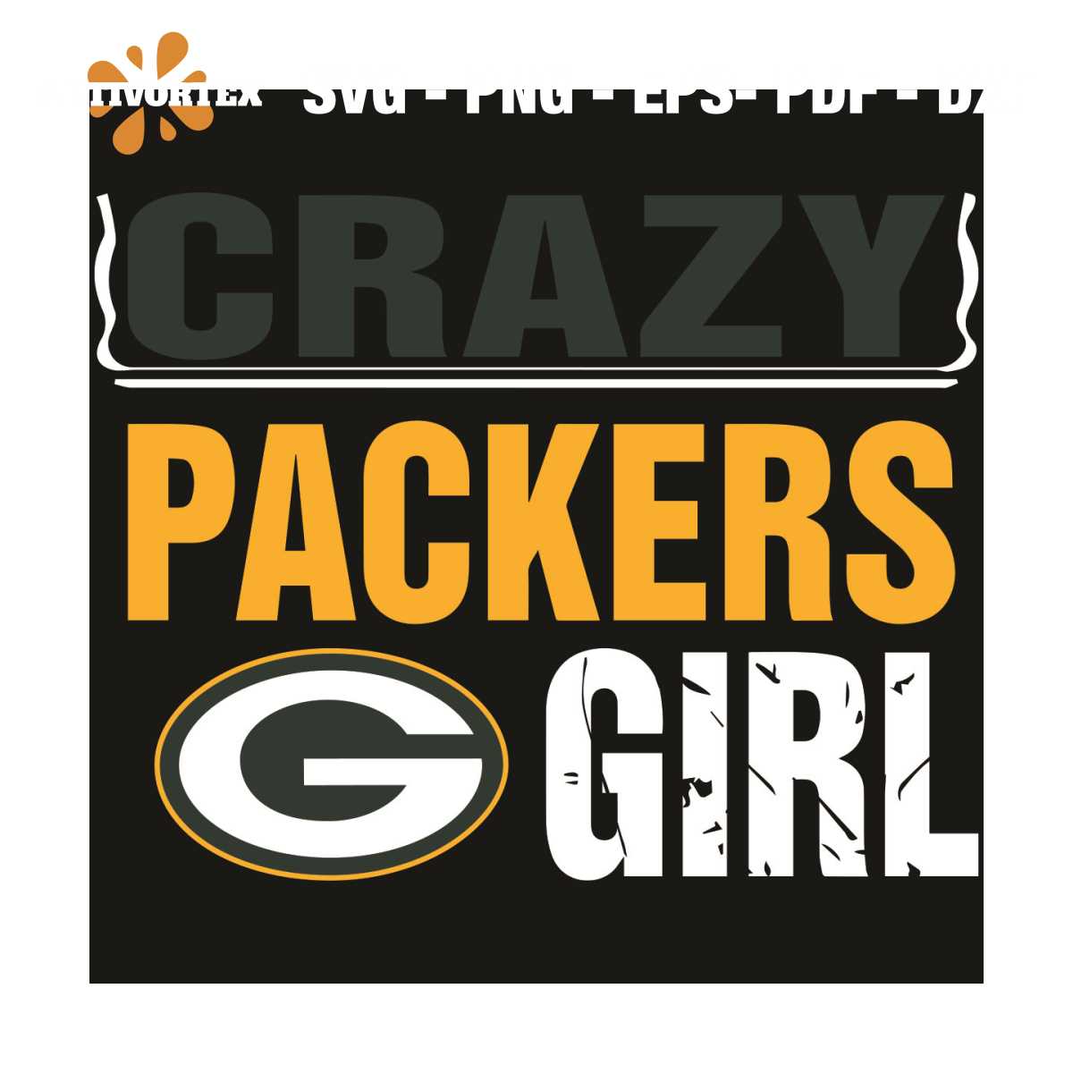 Green Bay Packers Crazy Girl Svg, Sport Svg, Crazy Girl Svg, | Inspire ...