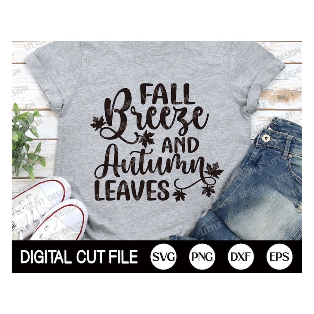 Fall Breeze and Autumn Leaves Svg, Fall Svg, Thankful Svg, A | Inspire ...