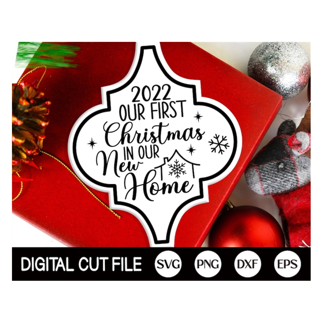 Our First Christmas in Our New Home 2022 SVG, Christmas Svg, | Inspire ...