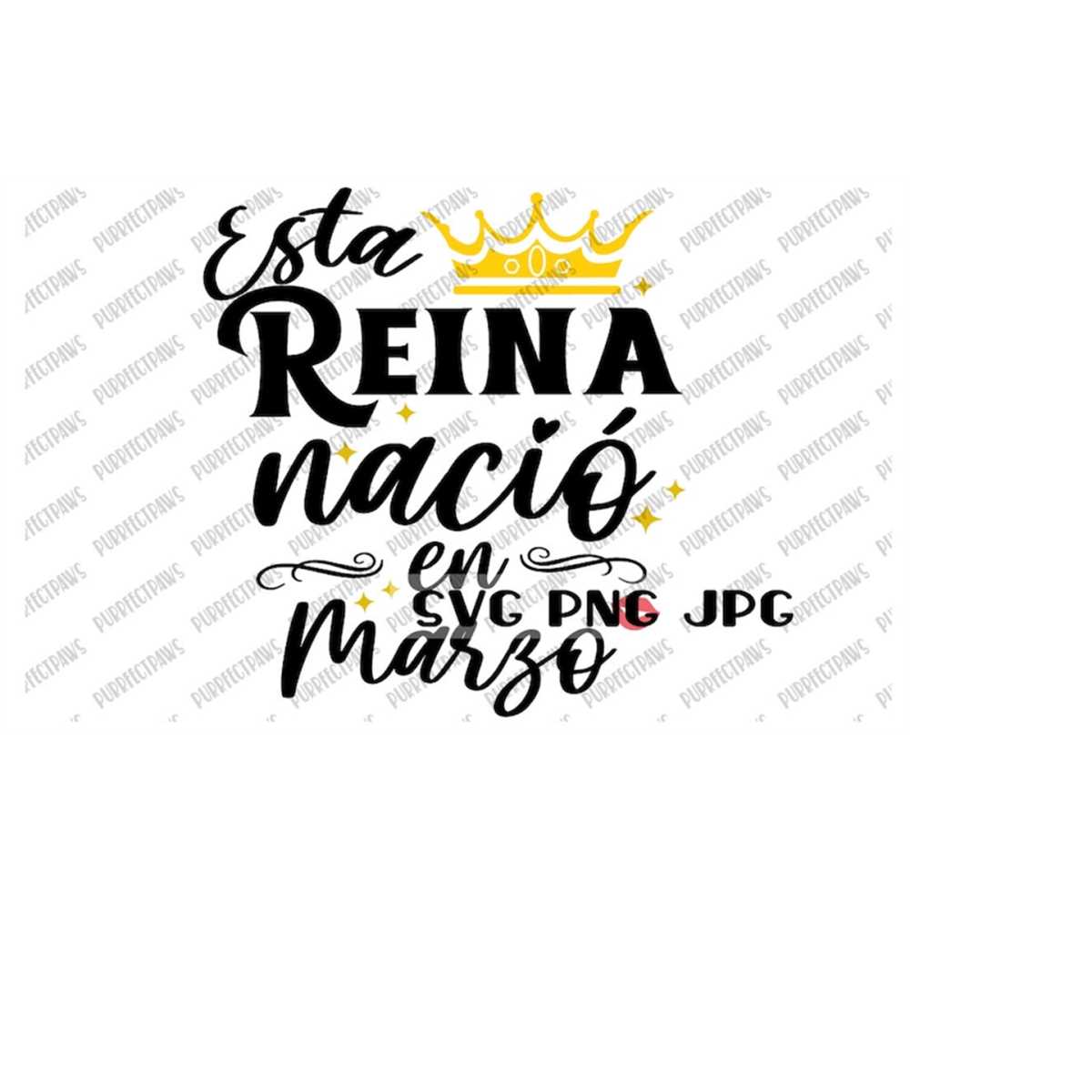 Esta Reina Naci en Marzo SVG, Spanish svg, Reina svg, Digita | Inspire ...