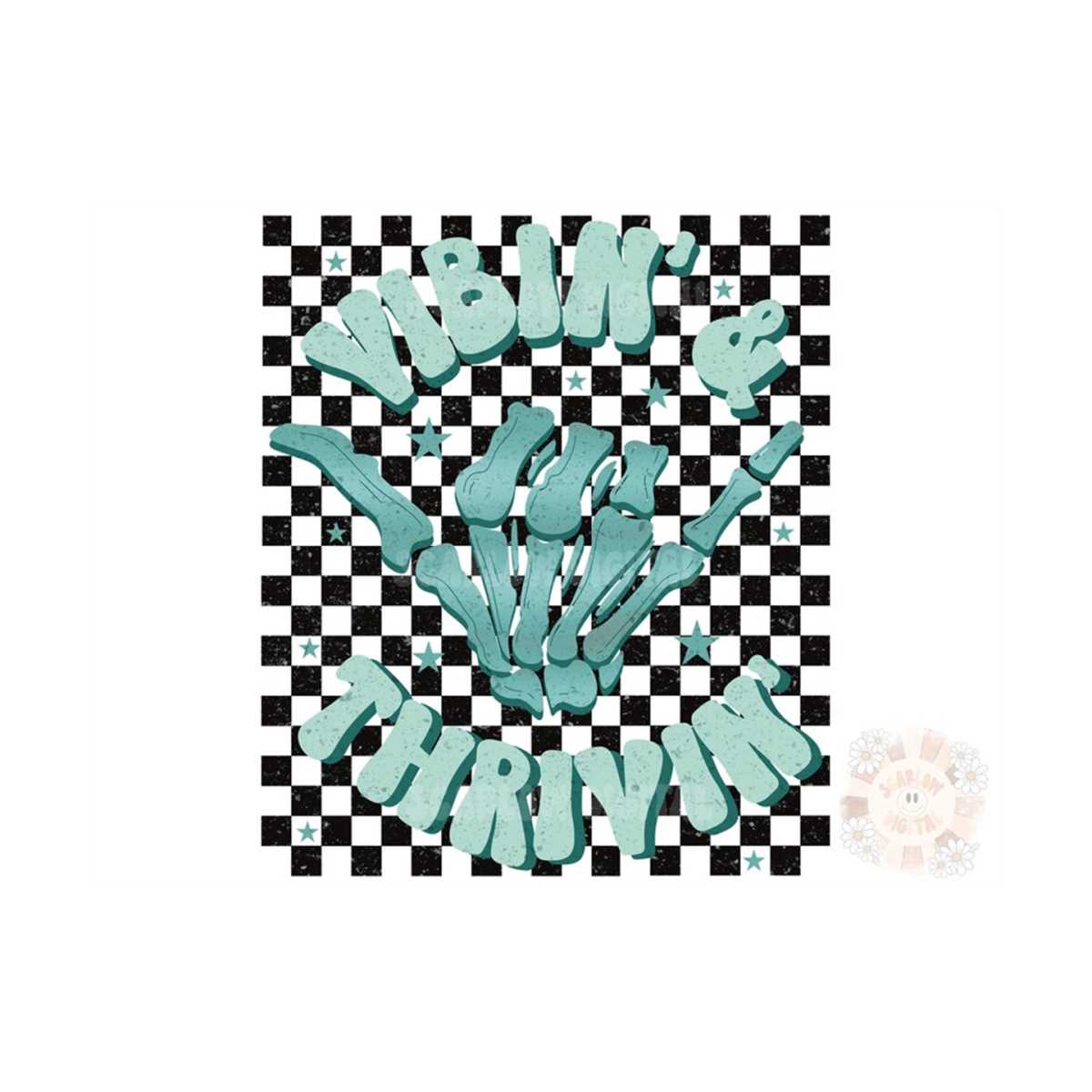 Vibin and Thrivin PNG-Skeleton Sublimation Digital Design Do | Inspire ...