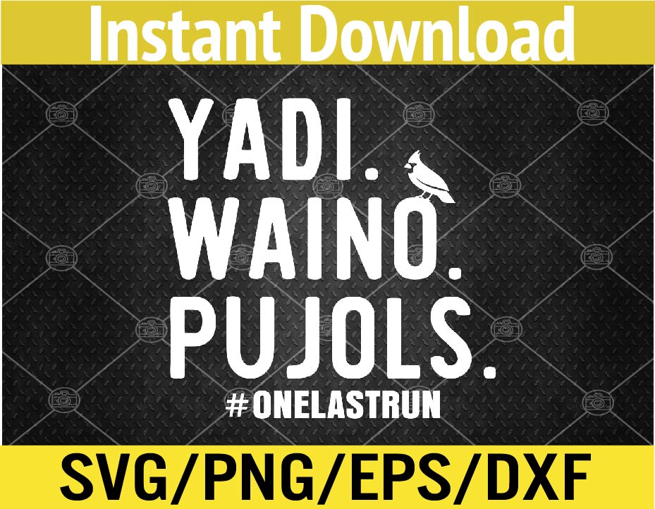 Yadi Waino Pujols Svg, Eps, Png, Dxf, Digital Download | Inspire Uplift
