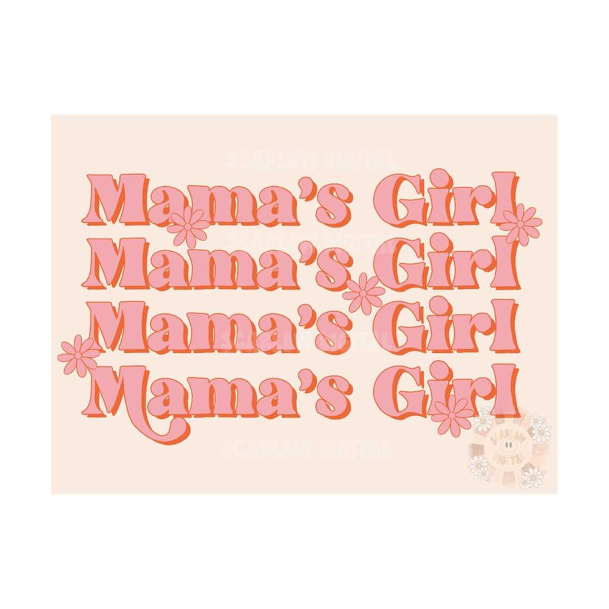 Mama's Girl PNG Sublimation Digital Design Download, flowers | Inspire ...