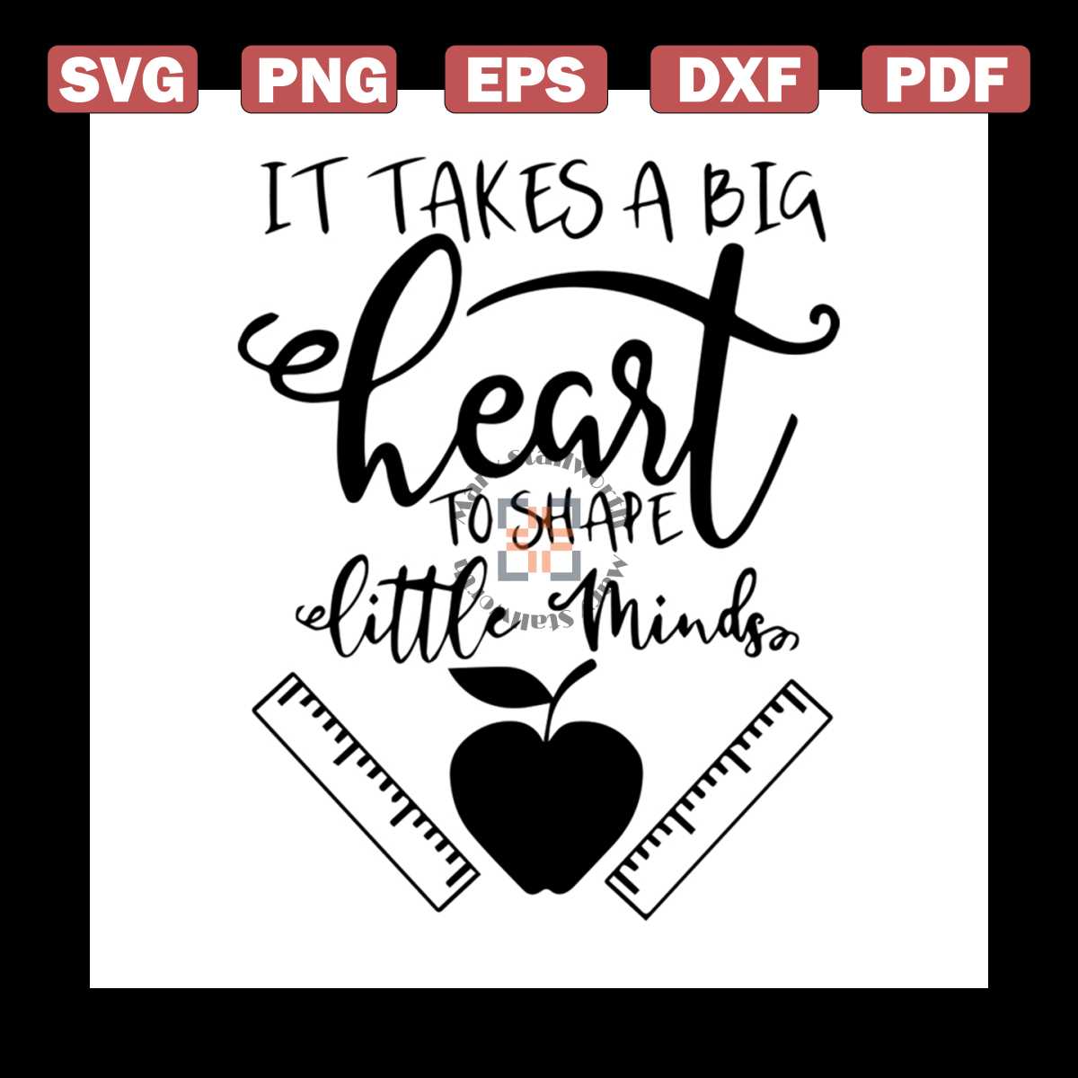 It takes a big heart to shape little minds svg | Inspire Uplift