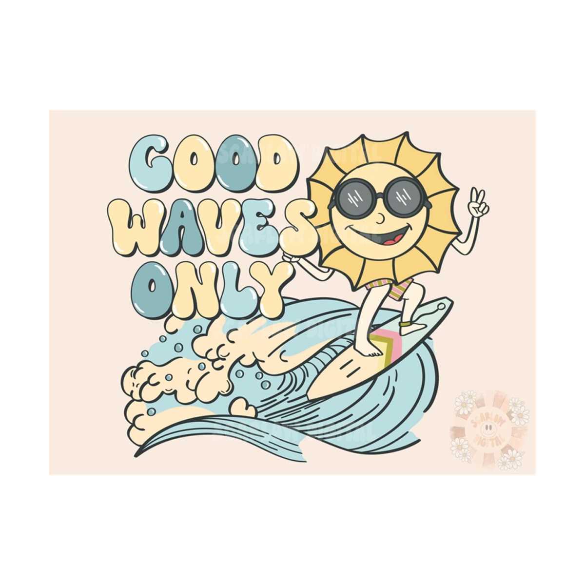Good Waves Only PNG-Summertime Sublimation Digital Design Do - Inspire ...