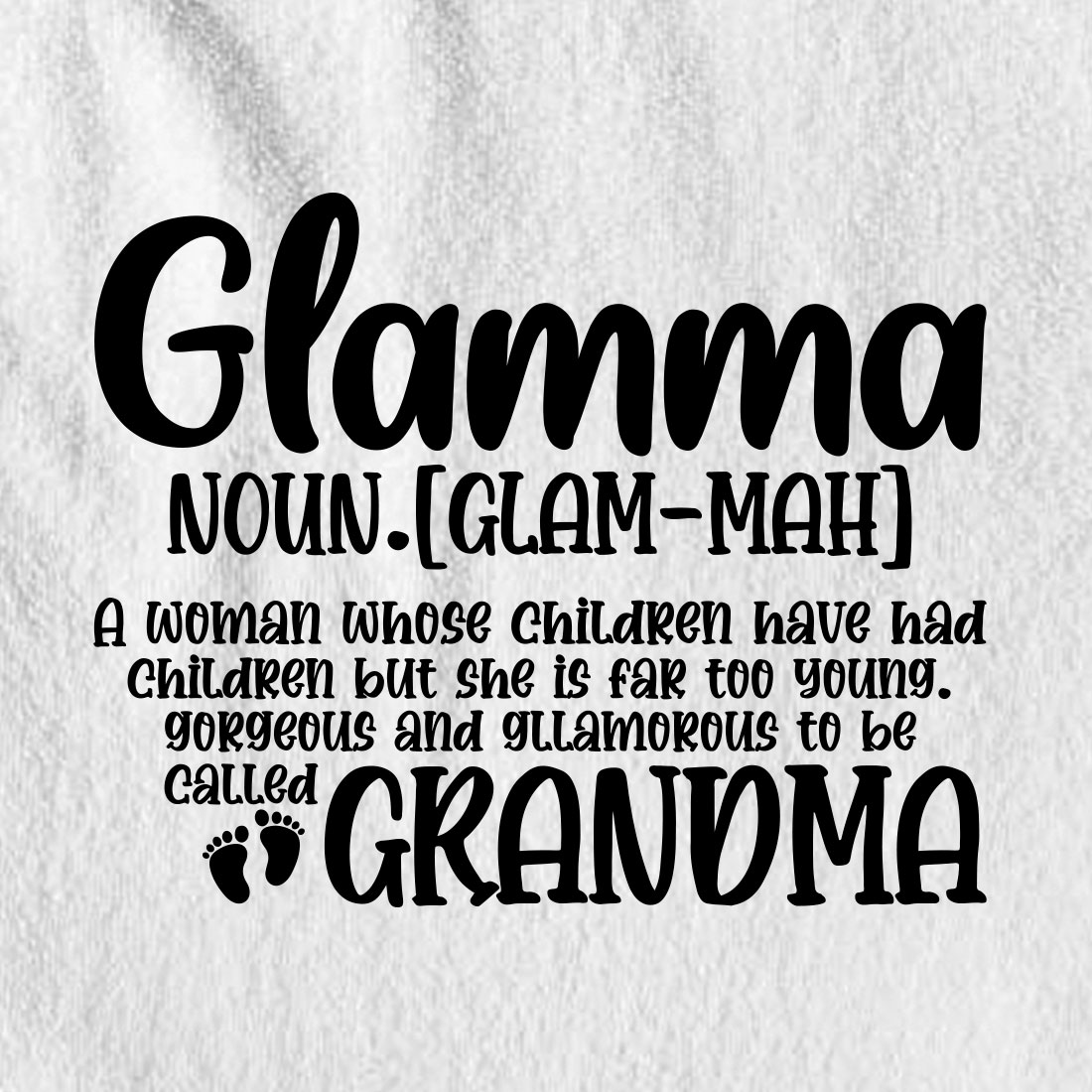 Glamma Definition Glamma Called Grandma Svg Cutting Files. | Inspire Uplift