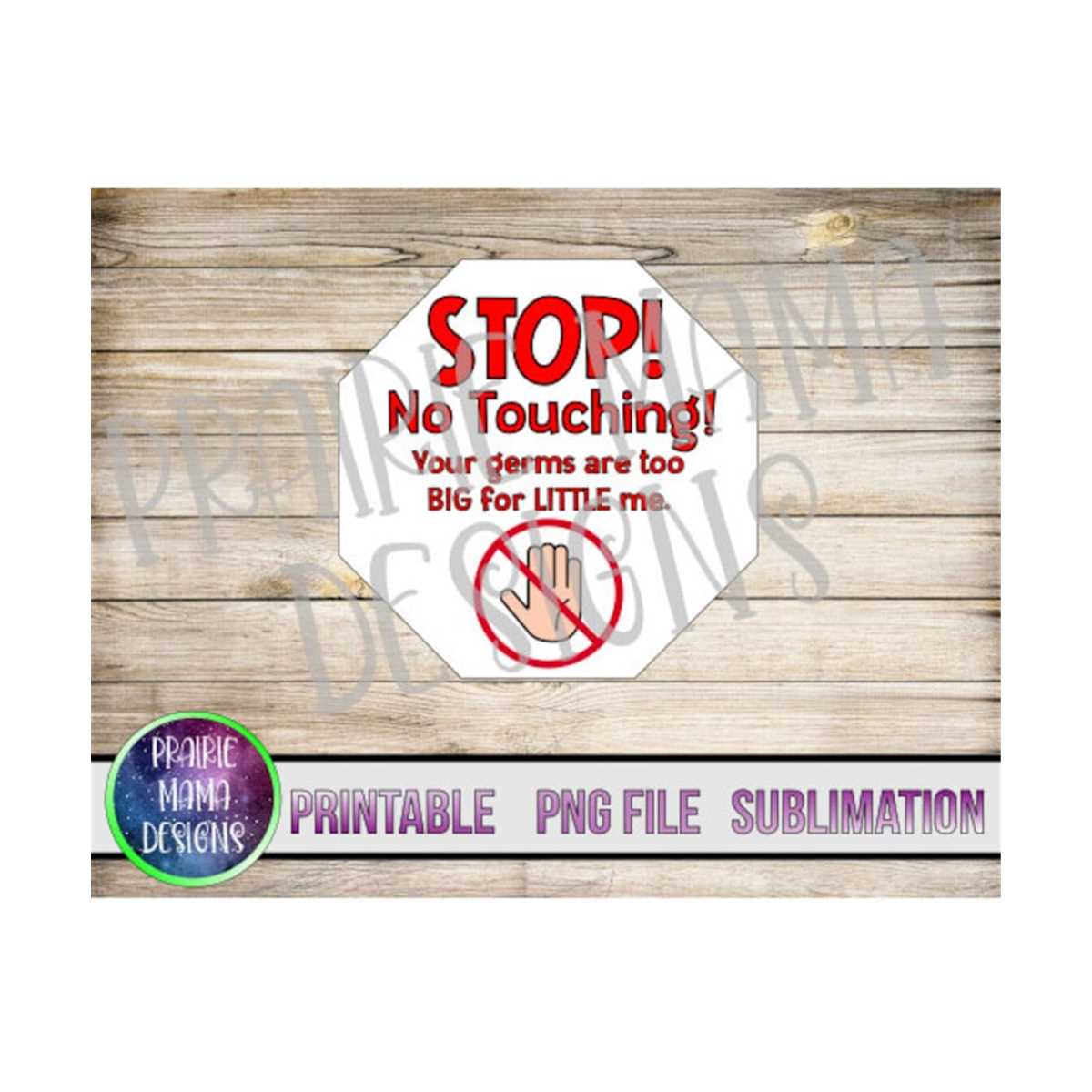 Stop no touching! your germs are too big for little me baby - Inspire ...