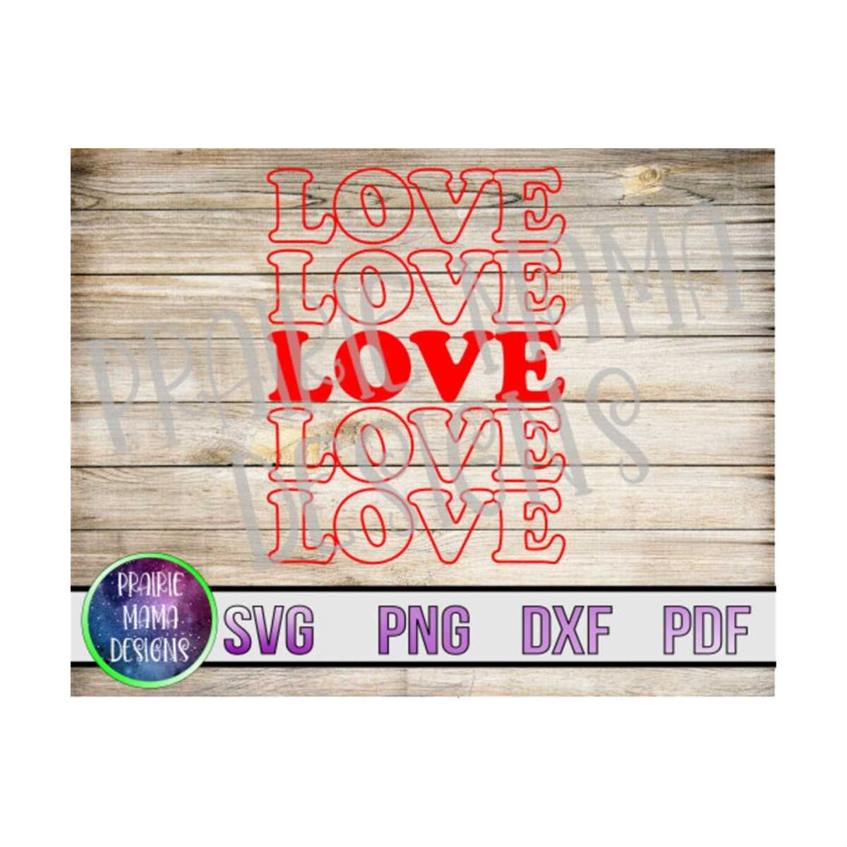 love love love SVG PNG DXF pdf cut file digital download val - Inspire ...