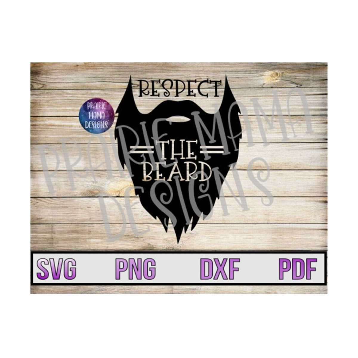 Respect the beard SVG PNG DXF pdf cut file digital file digi - Inspire ...