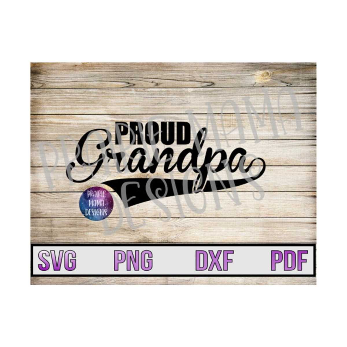 Proud Grandpa SVG PNG DXF pdf cut file digital file digital - Inspire ...