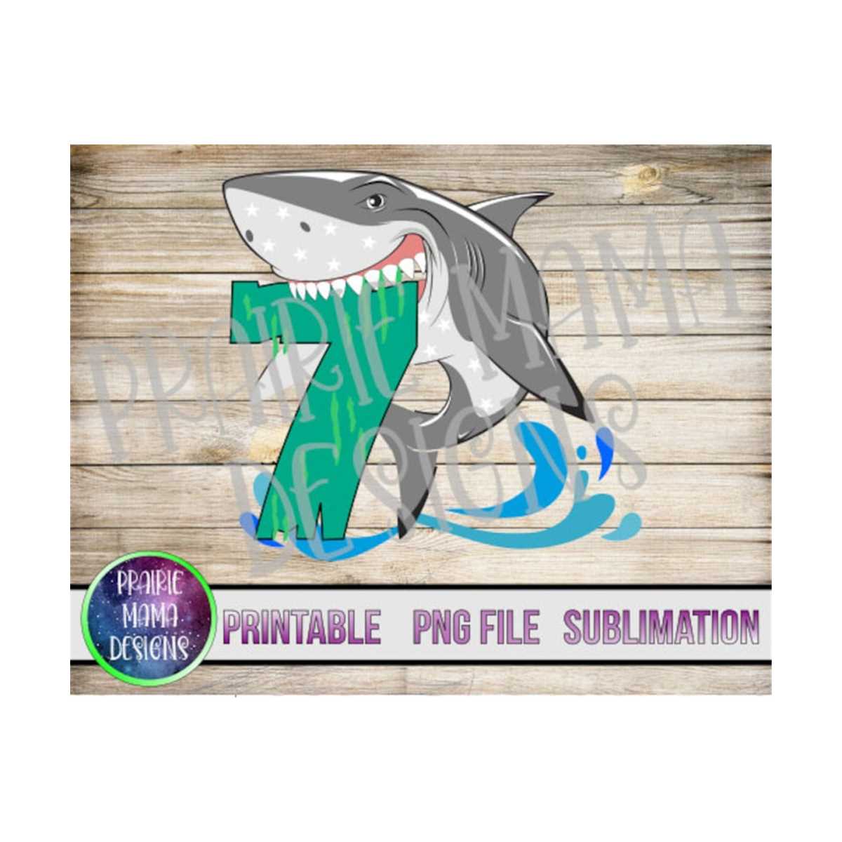 Shark biting 7 7th Birthday PNG digital file digital downloa | Inspire ...