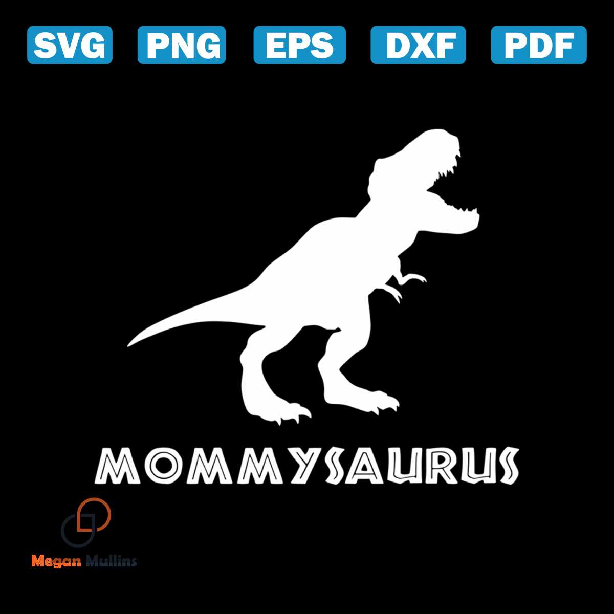 Mommysaurus Svg, Mothers Day Svg, Mommy Svg, Animal Svg, Din - Inspire ...