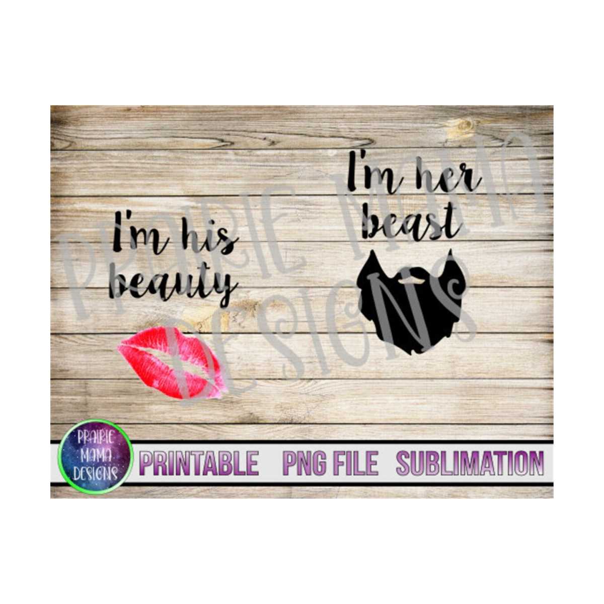 I'm His Beauty I'm Her Beast PNG digital file digital downlo - Inspire ...