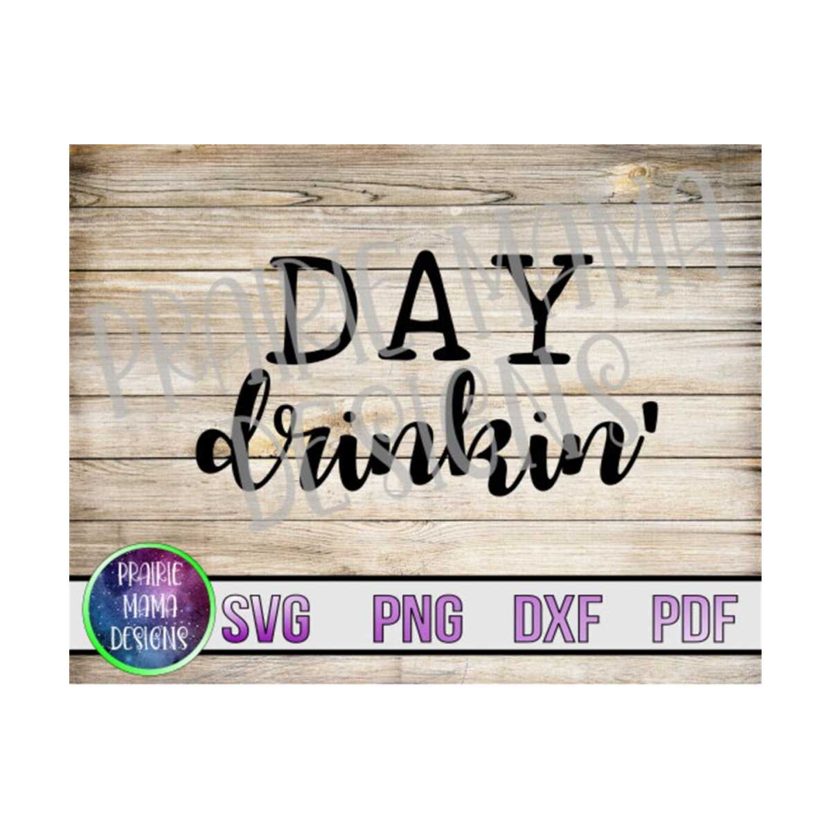 Day drinkin' SVG PNG DXF pdf cut file digital file digital d - Inspire ...