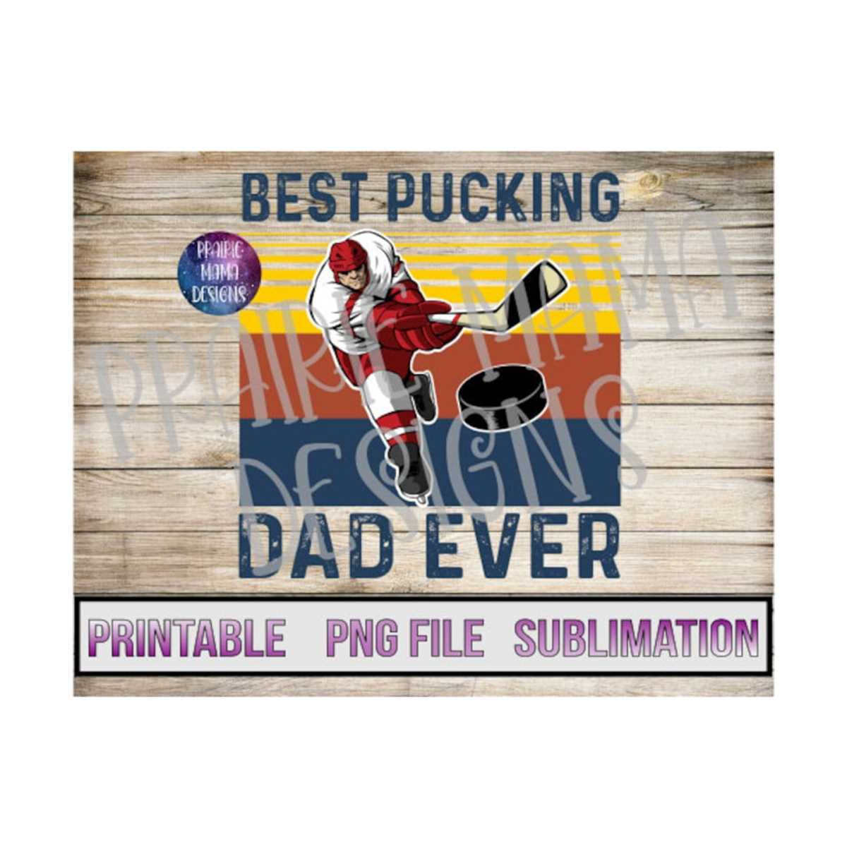 PNG best pucking dad ever digital file digital download hock - Inspire ...