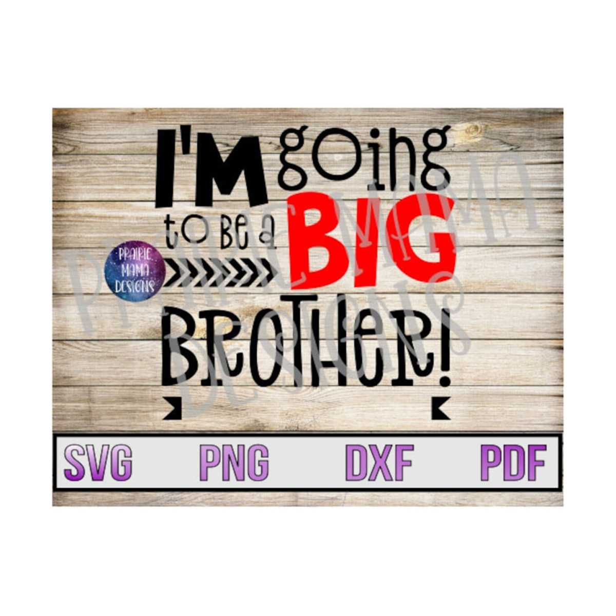 I'm going to be a big brother SVG PNG DXF pdf cut file digit | Inspire ...