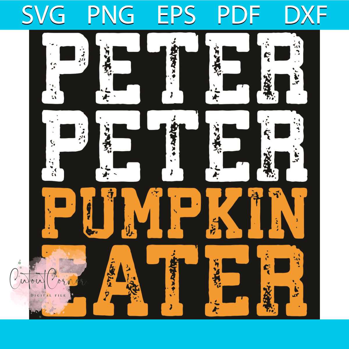 Peter Peter Pumpkin Eater SVG, Peter svg, Peter shirt, Peter | Inspire ...