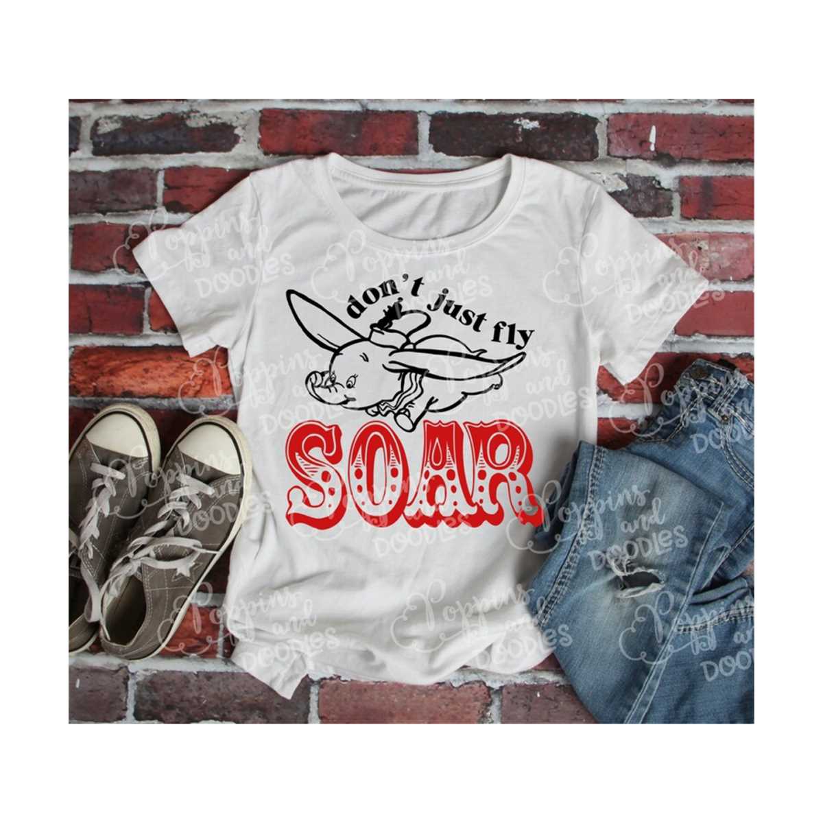 Dumbo DisneySVG Dumbo Don't Just Fly Soar SVG Digital File S - Inspire ...