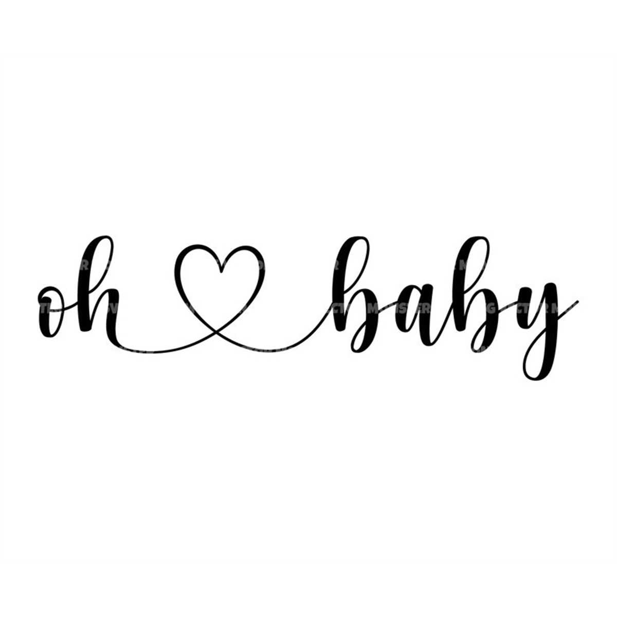 Oh Baby Svg, Heart Script, Baby Shower Svg, Newborn Svg, New - Inspire ...