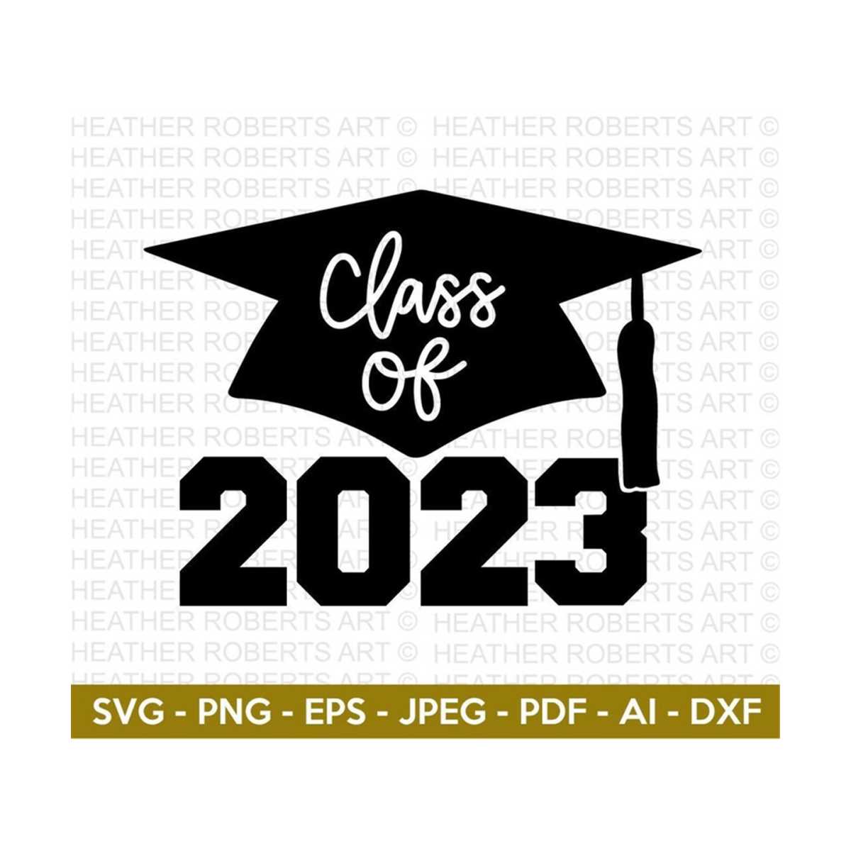 Class of 2023 SVG, Graduation Cap SVG, Graduation 2023, Clas - Inspire ...