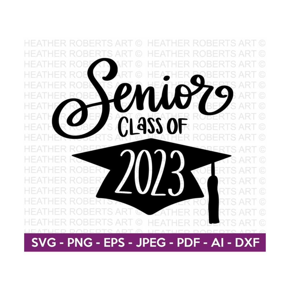 Senior Class of 2023 SVG, Graduation Cap SVG, Graduation 202 | Inspire ...